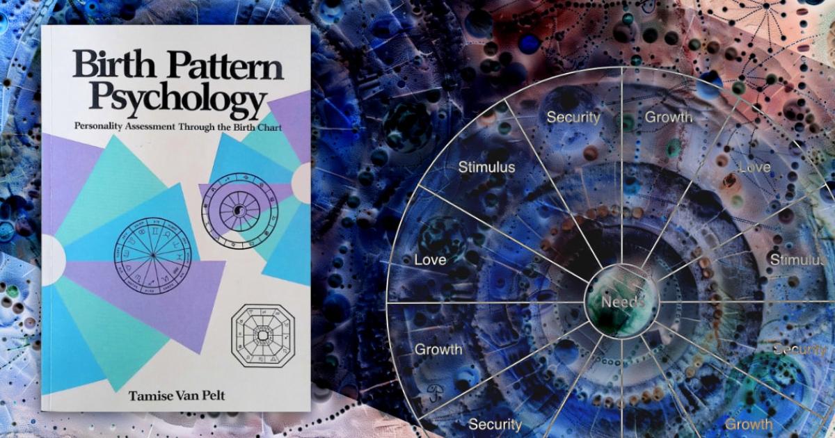 Birth Pattern Psychology. The Van Pelt Technique | Orbis Cantus